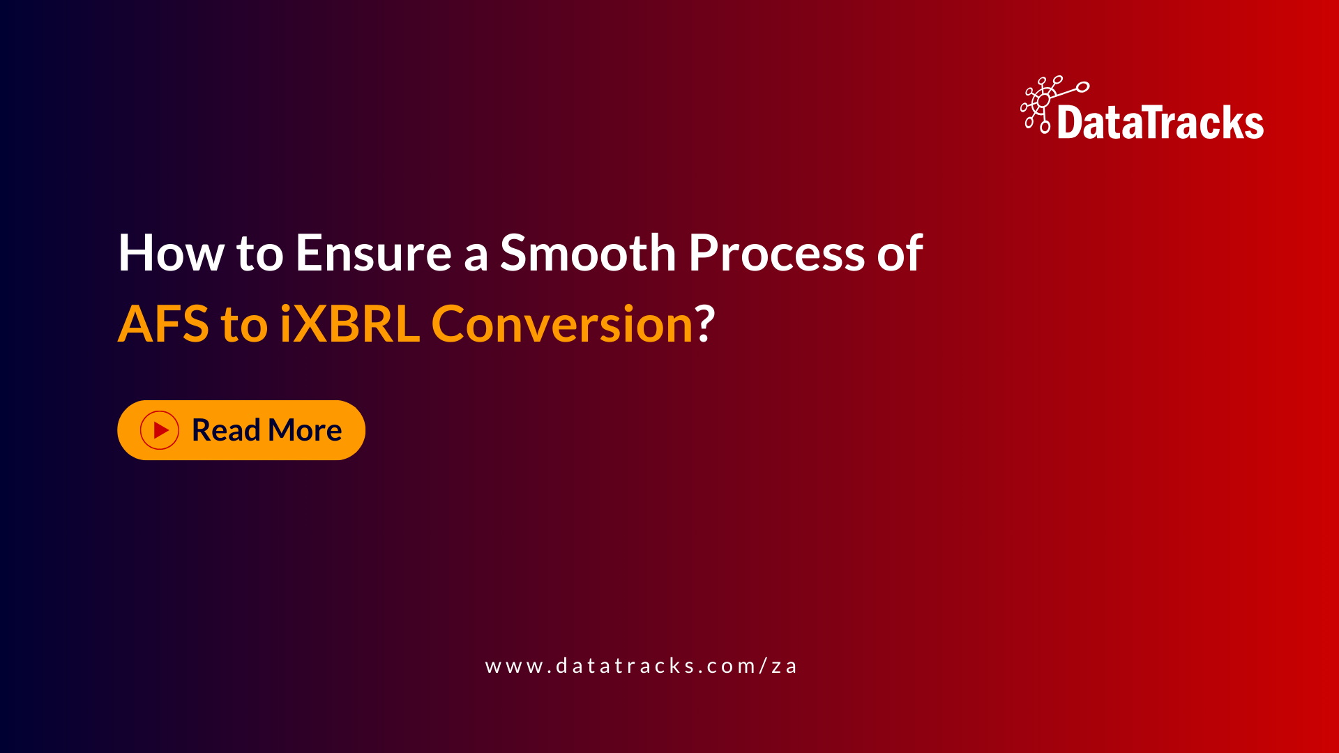 How to Ensure a Smooth Process of AFS to iXBRL Conversion?