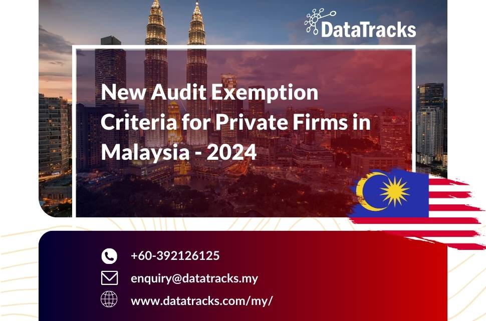 New Audit Exemption Criteria for Private Firms in Malaysia
